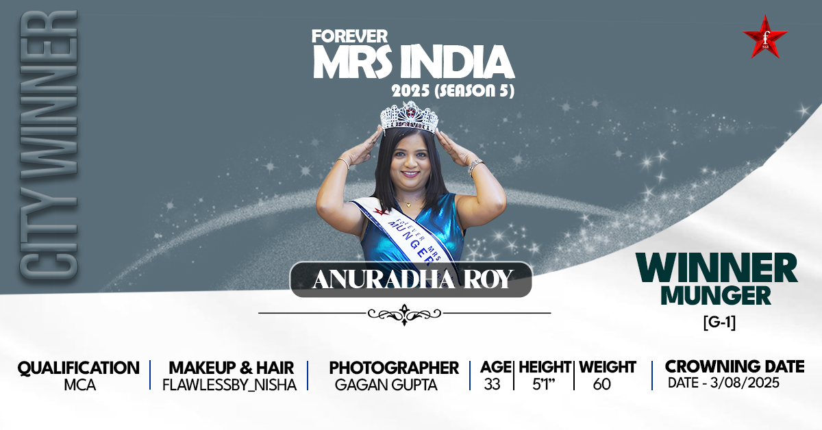 Anuradha Roy crowned Mrs Munger | Mrs India City Winner 2025