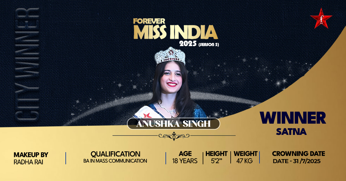 Miss Satna Anushka Singh | Miss India City Winner 2025